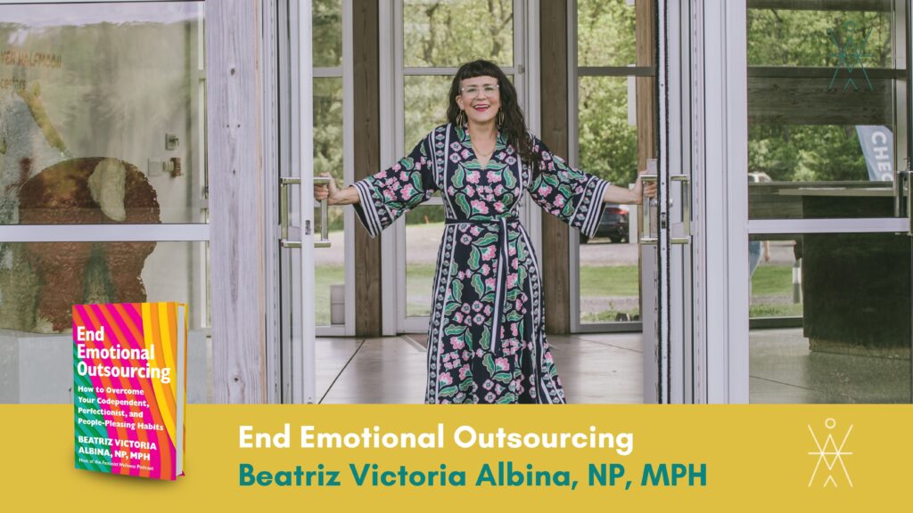 Book - End Emotional Outsourcing - Beatriz Victoria Albina